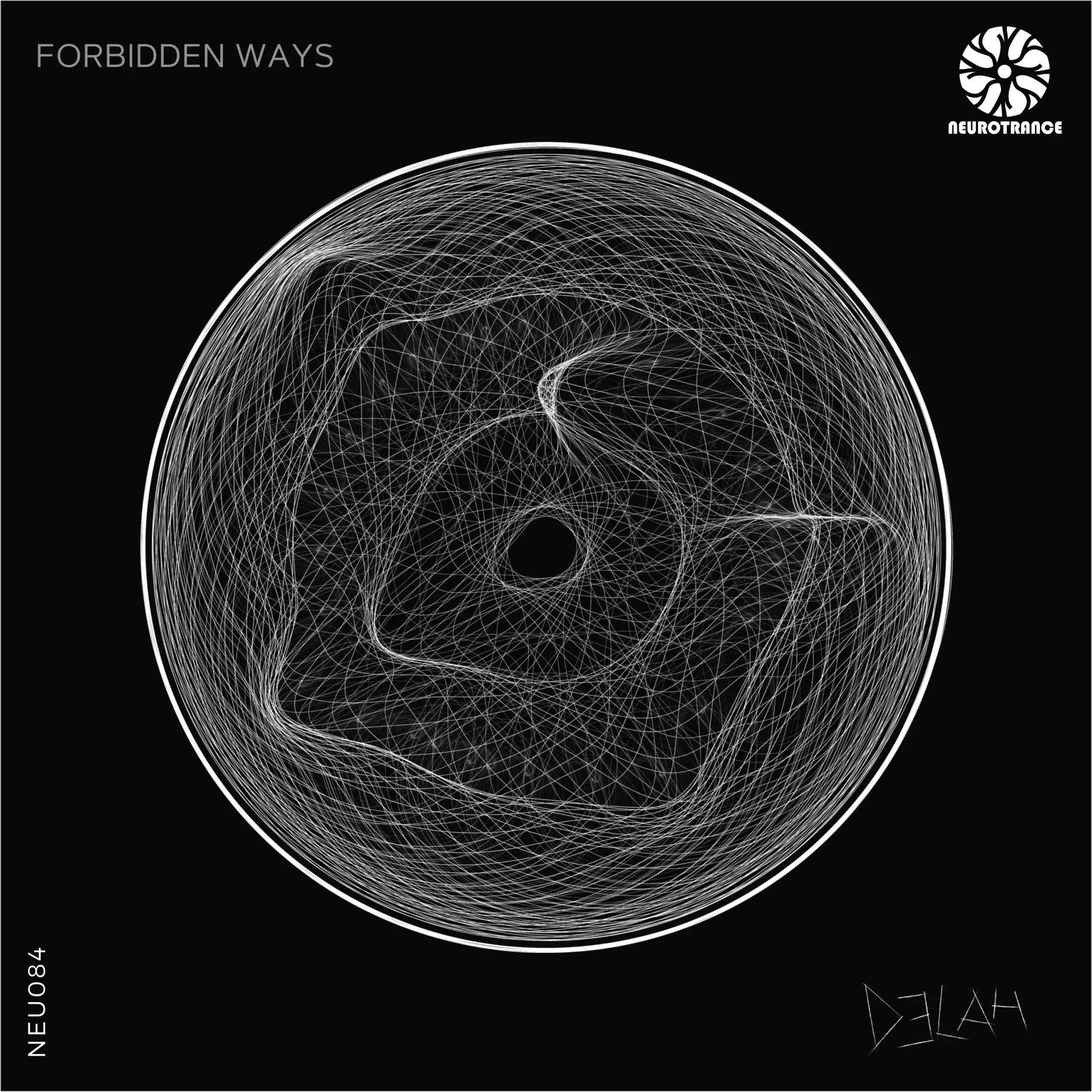 Delah - Forbidden Ways - Neurotrance